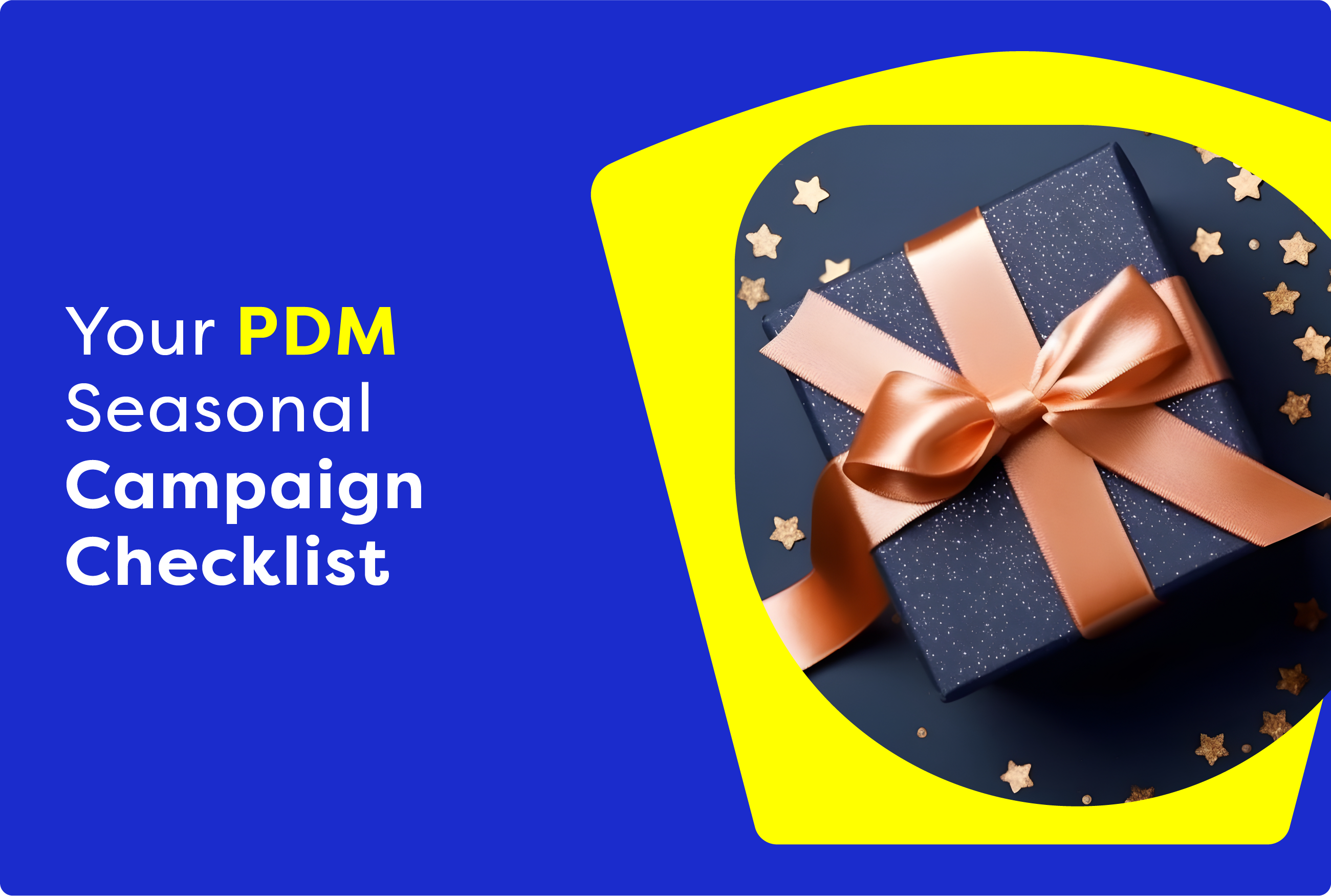 Your Programmatic Direct Mail Seasonal Checklist Your Programmatic Direct Mail Seasonal Checklist