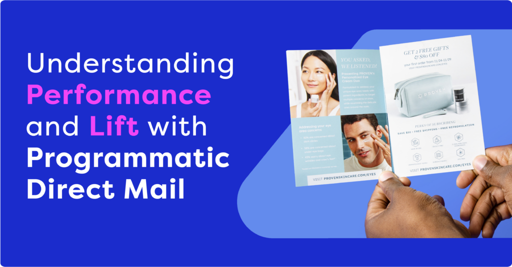 Performance and Lift Measurement for Programmatic Direct Mail - PebblePost