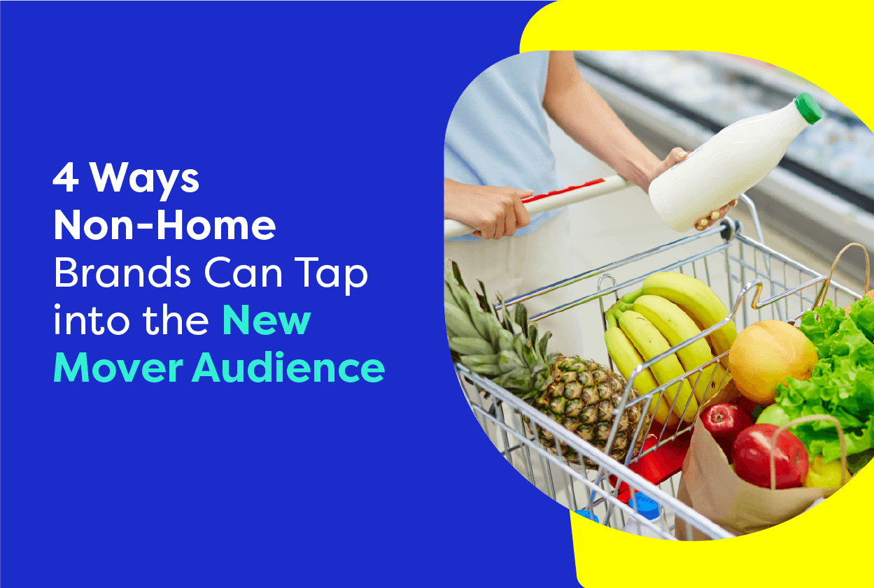 4 Ways Non-Home Brands Can Tap into the New Mover Audience - PebblePost