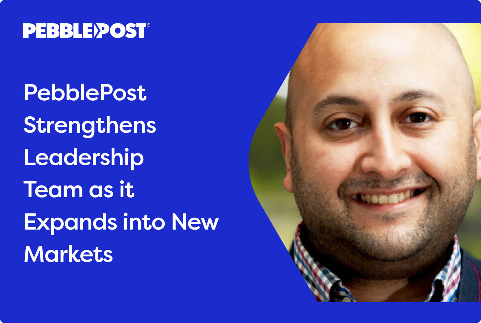PebblePost Strengthens Leadership; Expands into New Markets